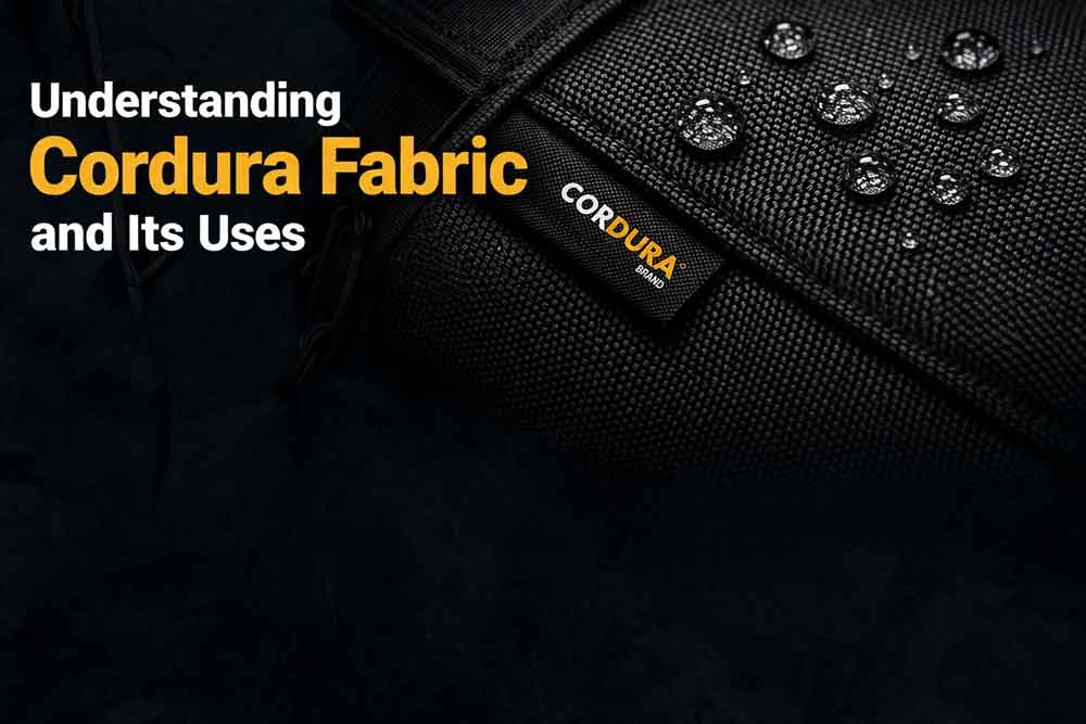 Understanding Cordura Fabric and Its Uses in 2026